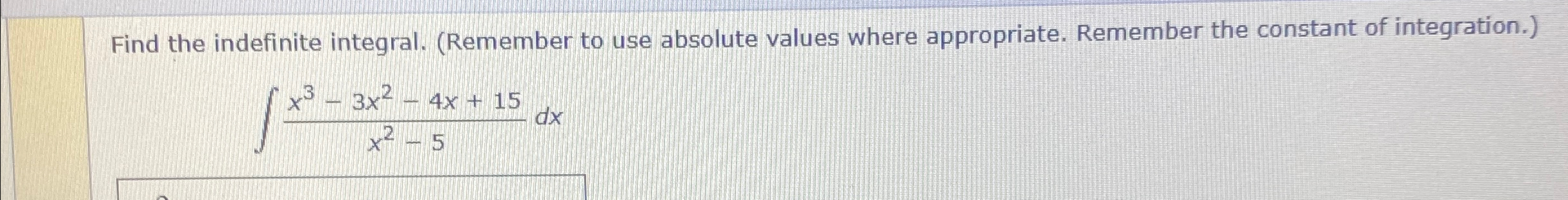 Solved Find the indefinite integral. (Remember to use | Chegg.com