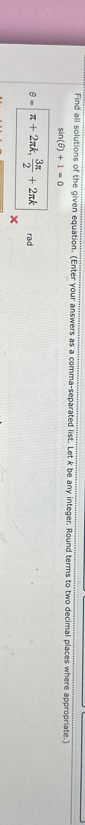 Solved Find all solutions of the given equation. (Enter your | Chegg.com