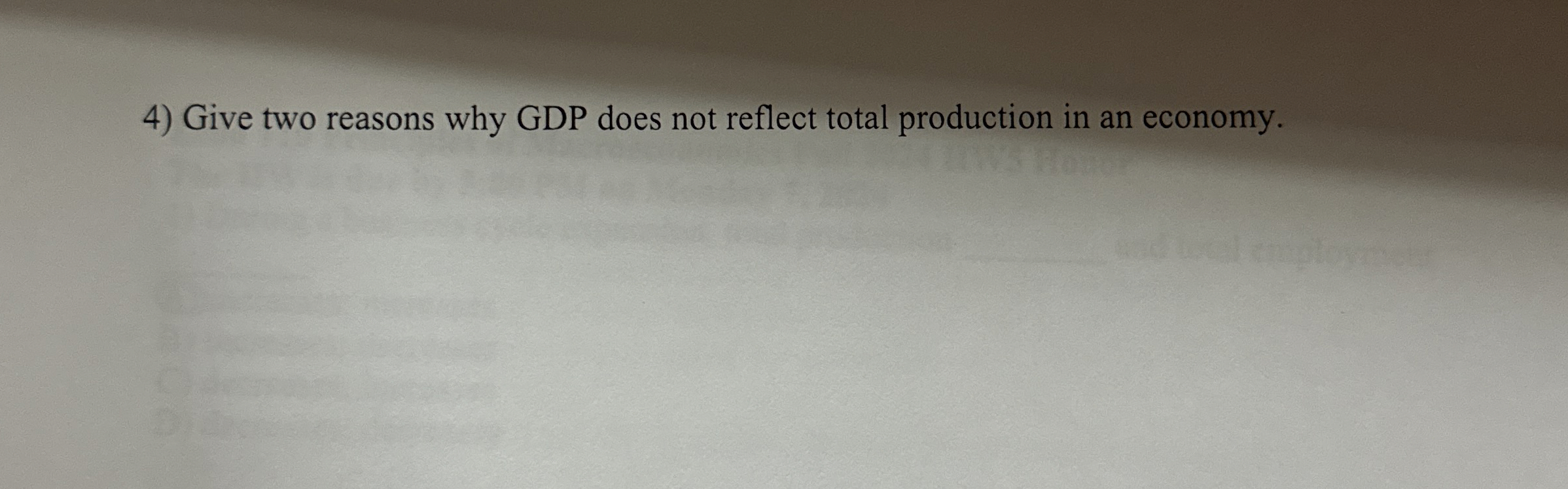 Solved Give two reasons why GDP does not reflect total | Chegg.com