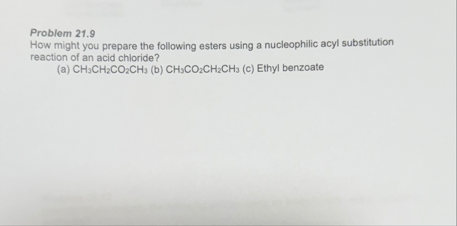 Solved Problem 21.9How might you prepare the following | Chegg.com