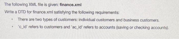Solved The following XML file is given: finance.xml Write a | Chegg.com