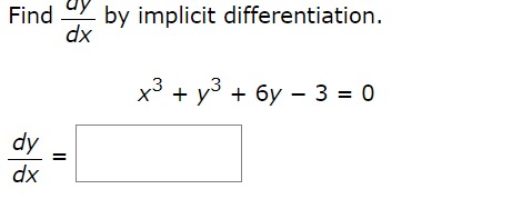 Solved Find dydx ﻿by implicit | Chegg.com