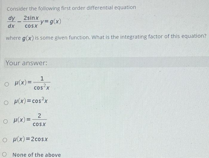 Solved Consider the following first order differential | Chegg.com