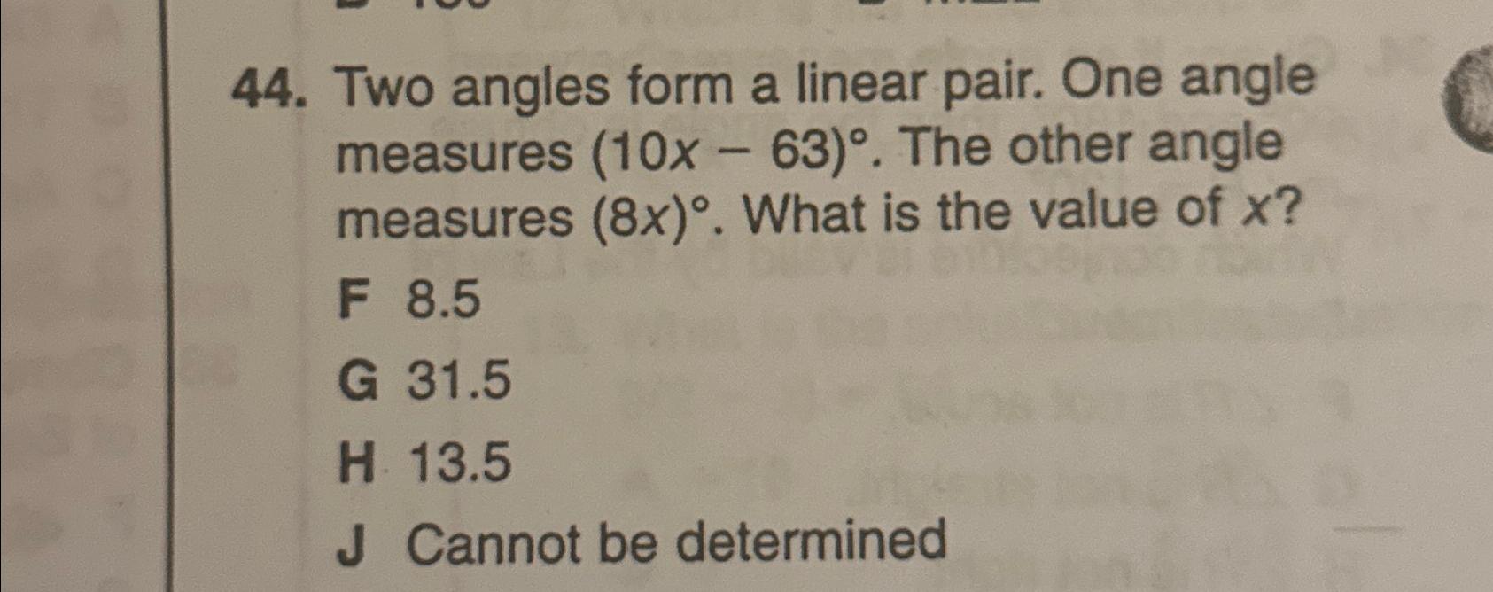 Solved Two angles form a linear pair. One angle measures | Chegg.com