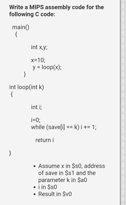 Solved Write a MIPS assembly code for the following C code: | Chegg.com