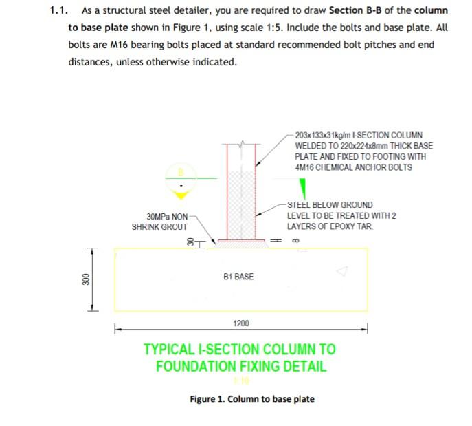 Solved 1.1. As a structural steel detailer, you are required | Chegg.com