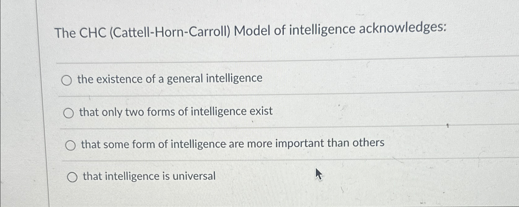 Solved The CHC (Cattell-Horn-Carroll) ﻿Model of intelligence | Chegg.com