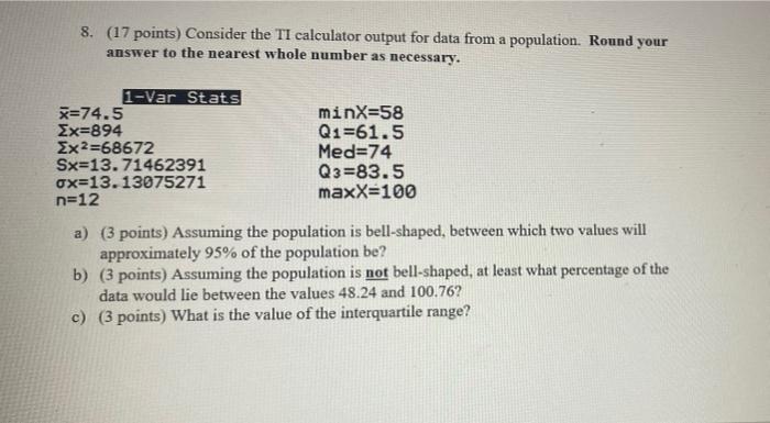 Solved 8. (17 points) Consider the TI calculator output for | Chegg.com