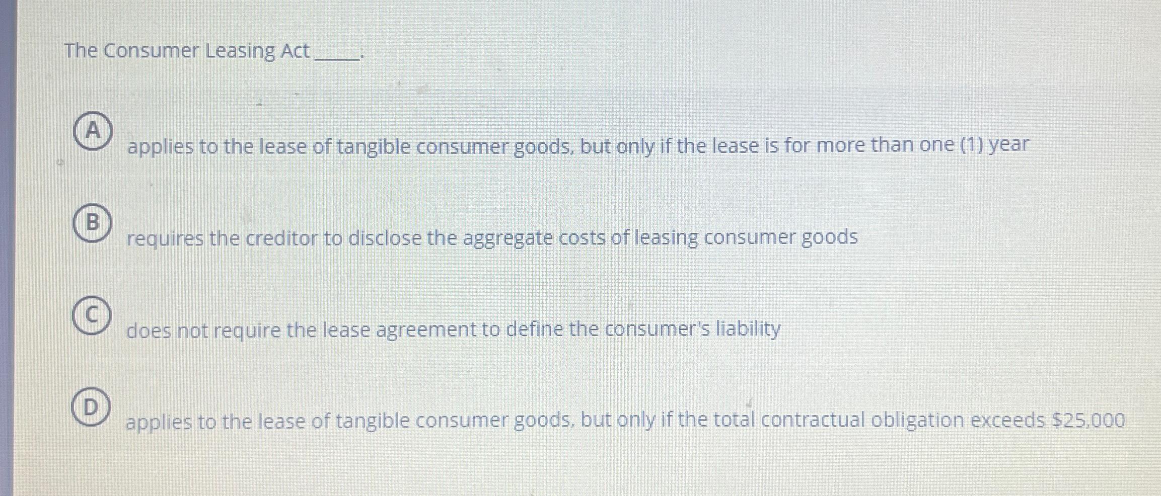 Solved The Consumer Leasing Actapplies to the lease of | Chegg.com