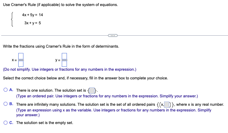 Solved Use Cramer's Rule (if applicable) ﻿to solve the | Chegg.com
