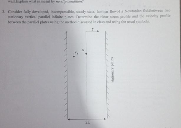 wall.Explain what is meant by no-slip condition?3. | Chegg.com