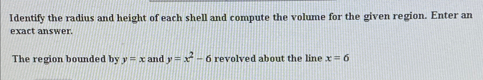 Solved Identify the radius and height of each shell and | Chegg.com