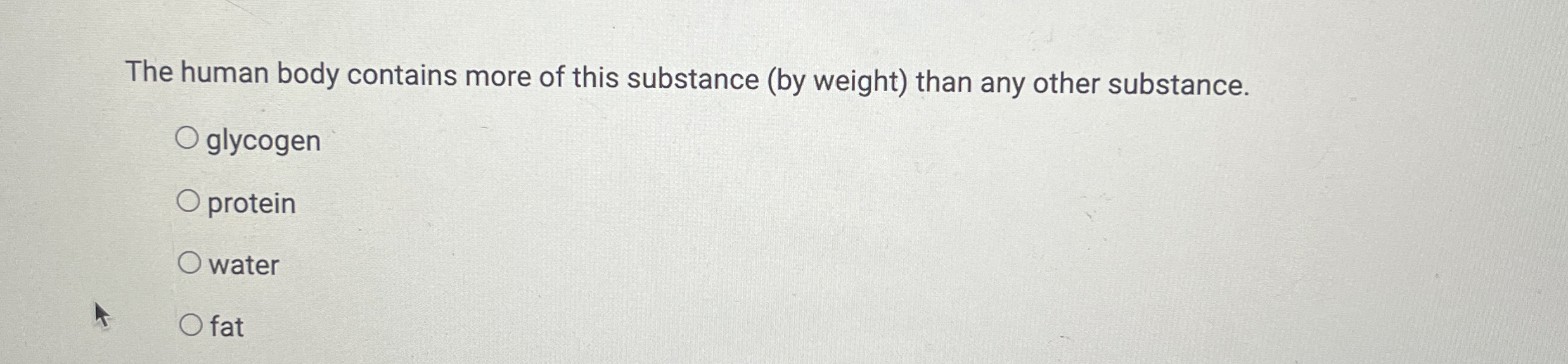 Solved The human body contains more of this substance (by | Chegg.com