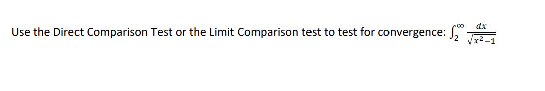 Solved Use the Direct Comparison Test or the Limit | Chegg.com