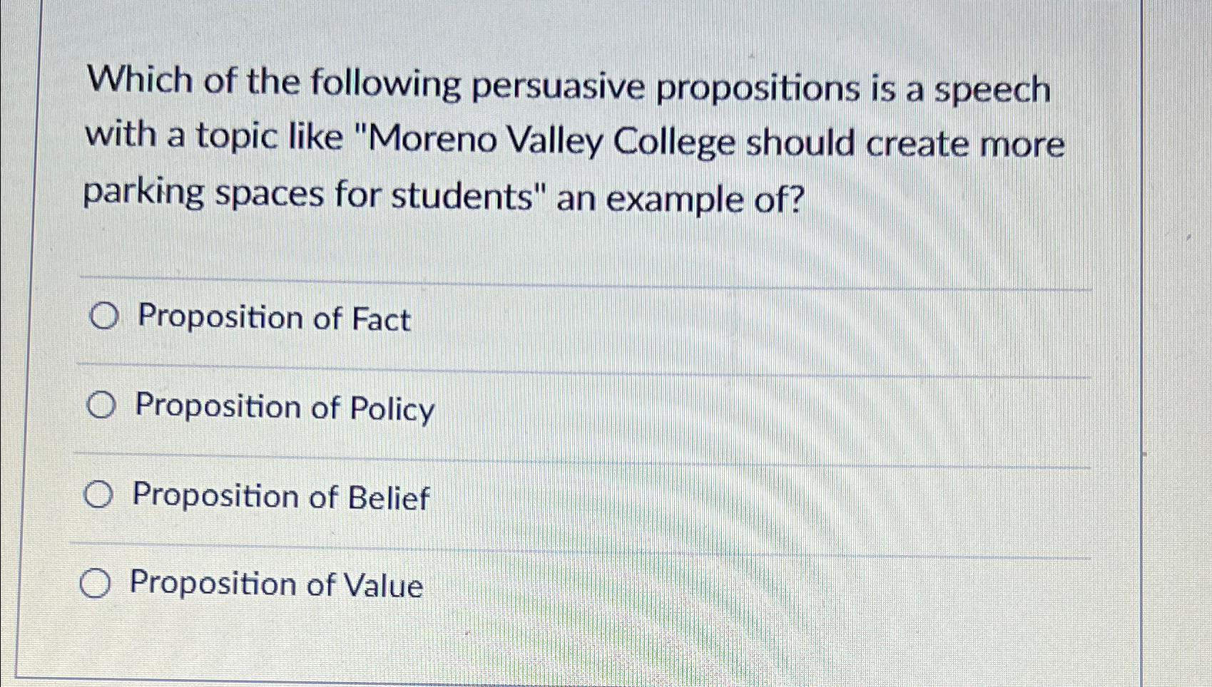 Solved Which of the following persuasive propositions is a | Chegg.com