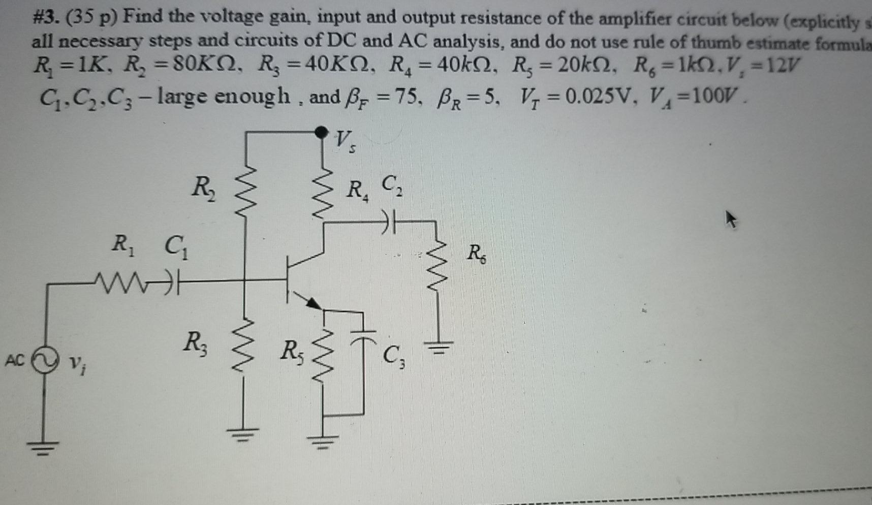 Solved #3.(35p) Find the voltage gain, input and output | Chegg.com