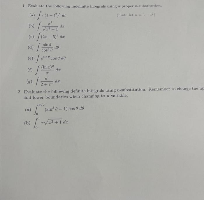 Solved 1. Evaluate the following indefinite integrals using | Chegg.com