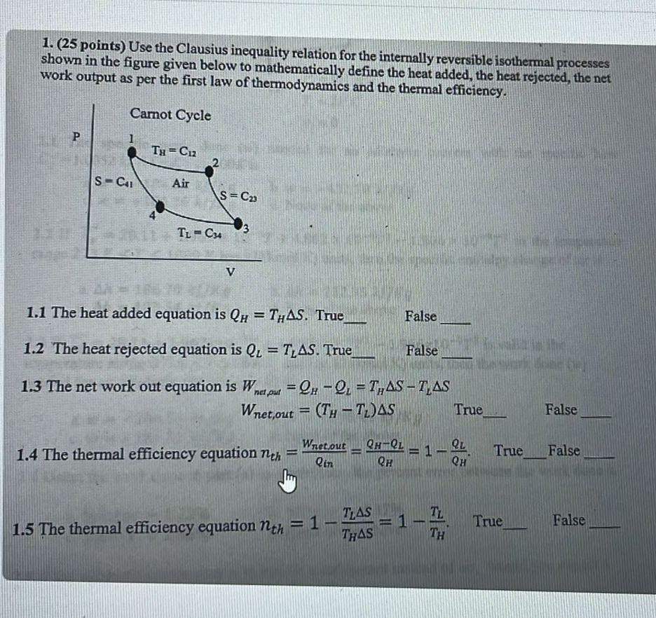 Solved 1. (25 points) Use the Clausius inequality relation | Chegg.com