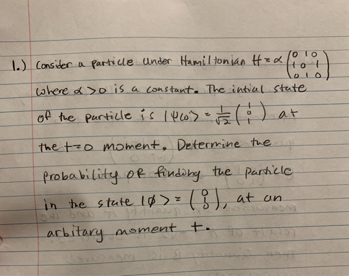 Solved 1.) Consider a particle under Hamiltonian Hed Olo Hot | Chegg.com