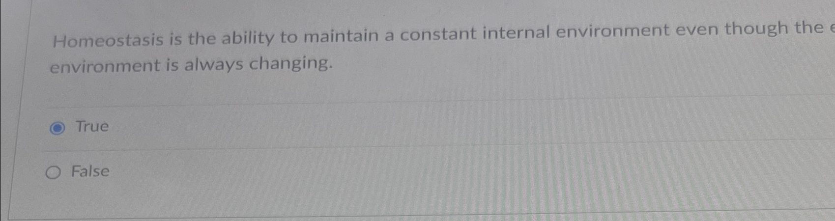 Solved Homeostasis is the ability to maintain a constant | Chegg.com