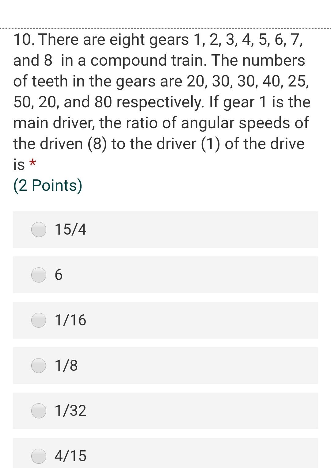 Solved 10. There are eight gears 1, 2, 3, 4, 5, 6, 7, and 8 | Chegg.com