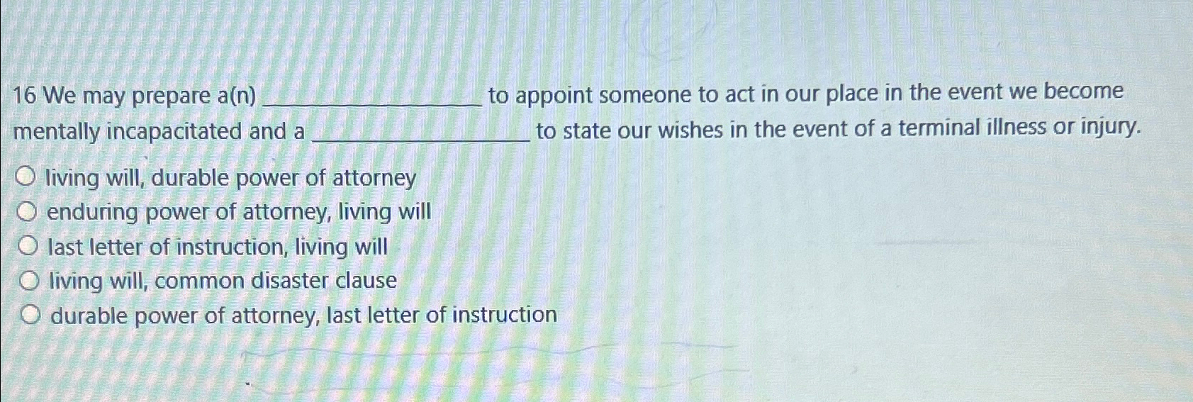 Solved 16 ﻿We may prepare a(n) ﻿to appoint someone to act in | Chegg.com
