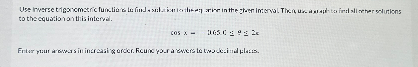 Solved Use inverse trigonometric functions to find a | Chegg.com