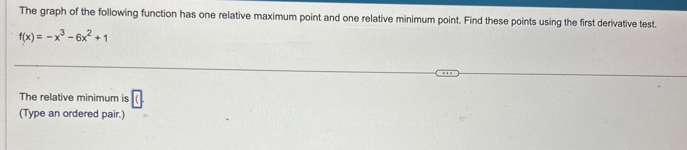 Solved The graph of the following function has one relative | Chegg.com