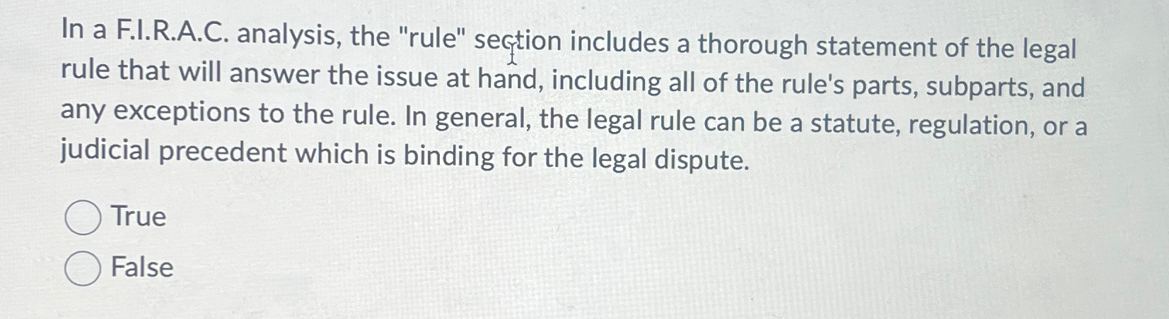 Solved In a F.I.R.A.C. ﻿analysis, the "rule" section | Chegg.com