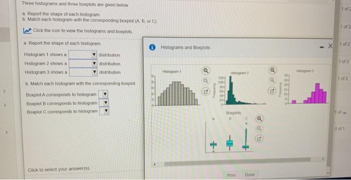 Solved 1 of Three histograms and three boxplots are given | Chegg.com