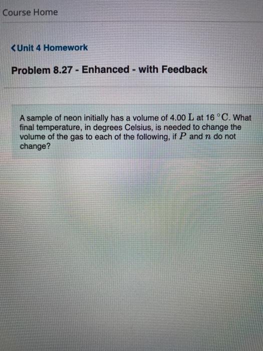 Solved Course Home Unit 4 Homework Problem 8.27 - Enhanced - | Chegg.com