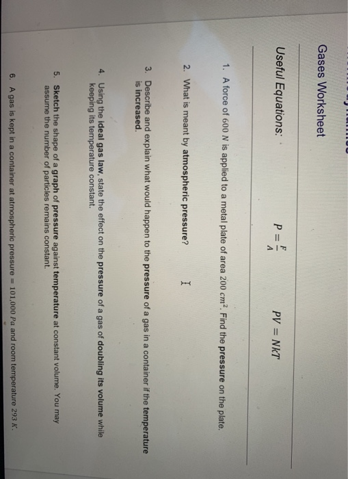Solved Useful Equations: PV = NKT 1. A force of 600 N is | Chegg.com