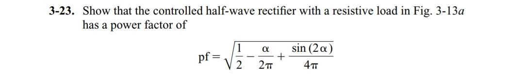 Solved (2)23. Show that the controlled half-wave rectifier | Chegg.com