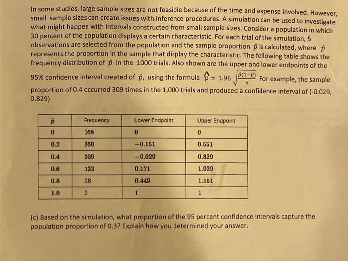 Solved In some studies, large sample sizes are not feasible | Chegg.com