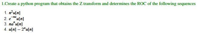 Solved 1create A Python Program That Obtains The Z