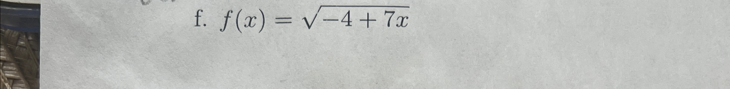Solved f. f(x)=-4+7x2 ﻿Find the derivative | Chegg.com