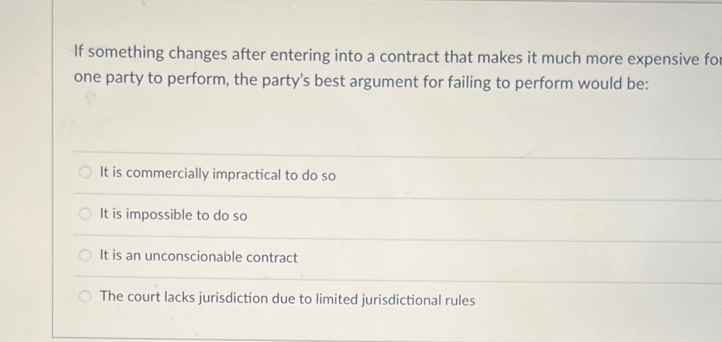 Solved If something changes after entering into a contract | Chegg.com