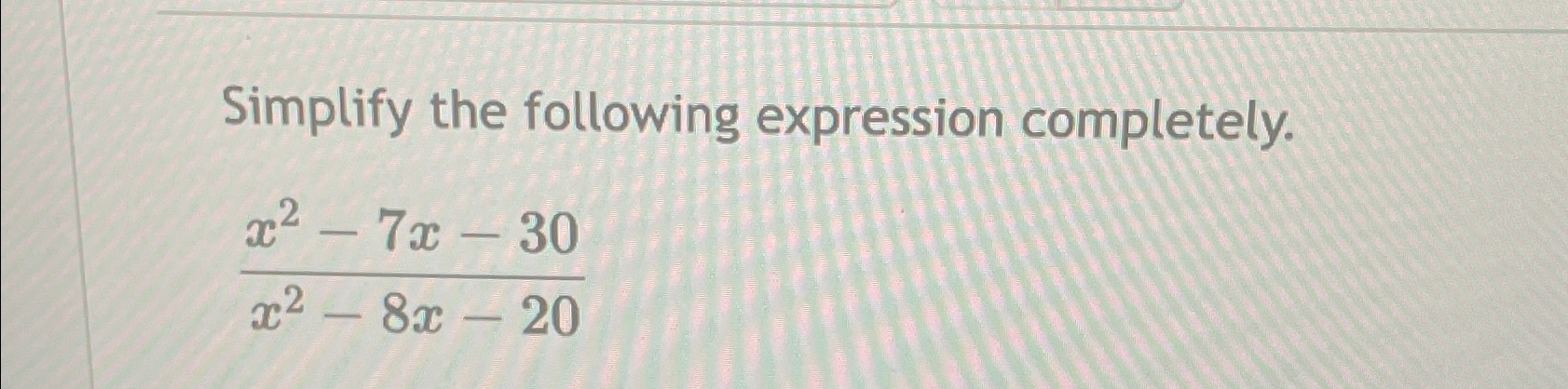 Solved Simplify the following expression | Chegg.com