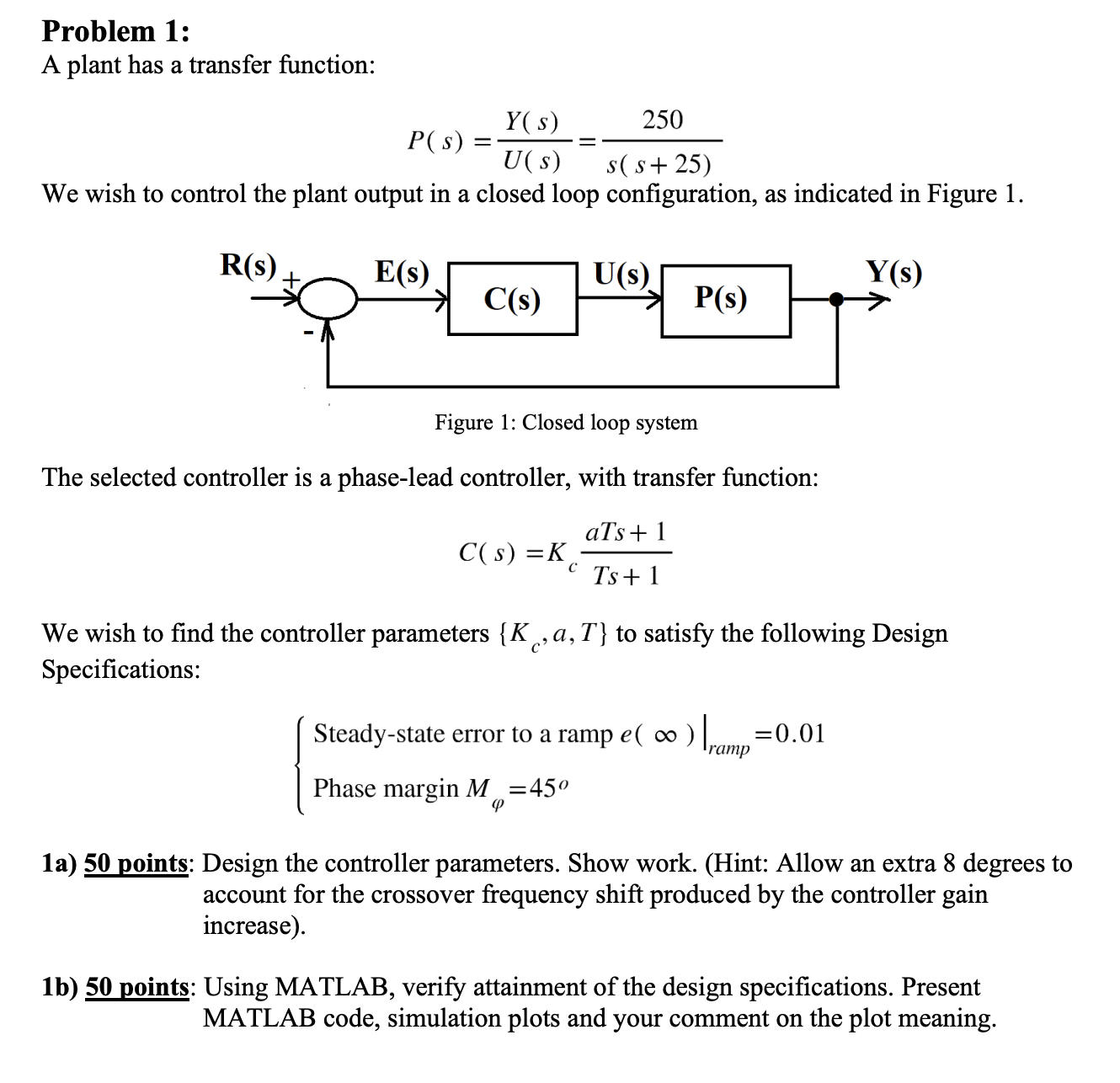 Solved The selected controller is a phase-lead controller, | Chegg.com