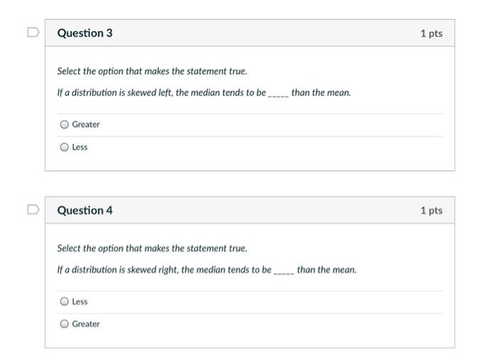 Solved Question 3 1 pts Select the option that makes the | Chegg.com