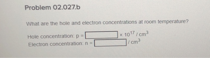 Solved Problem 02.027 Section Break Silicon is doped with 16 | Chegg.com