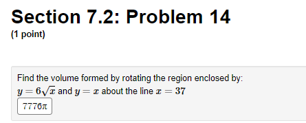 Solved Section 7.2: Problem 14(1 ﻿point)Find the volume | Chegg.com
