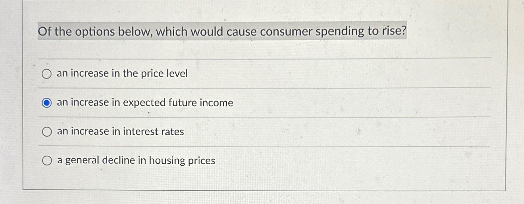Solved Of the options below, which would cause consumer | Chegg.com