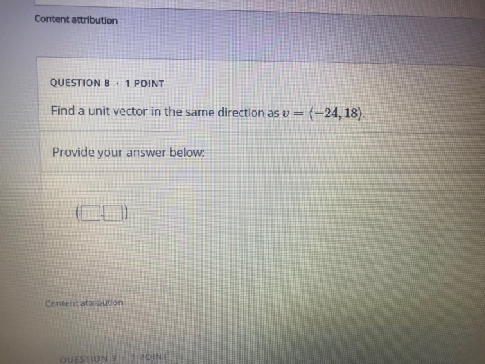Solved Content attribution QUESTION 8 1 POINT Find a unit | Chegg.com