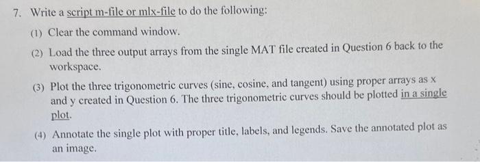 7 Write A Script M File Or M∣x File To Do The