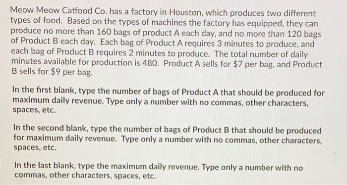 Solved Meow Meow Catfood Co. has a factory in Houston, which | Chegg.com