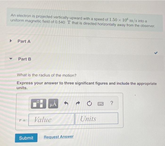 Solved An electron is projected vertically upward with a | Chegg.com