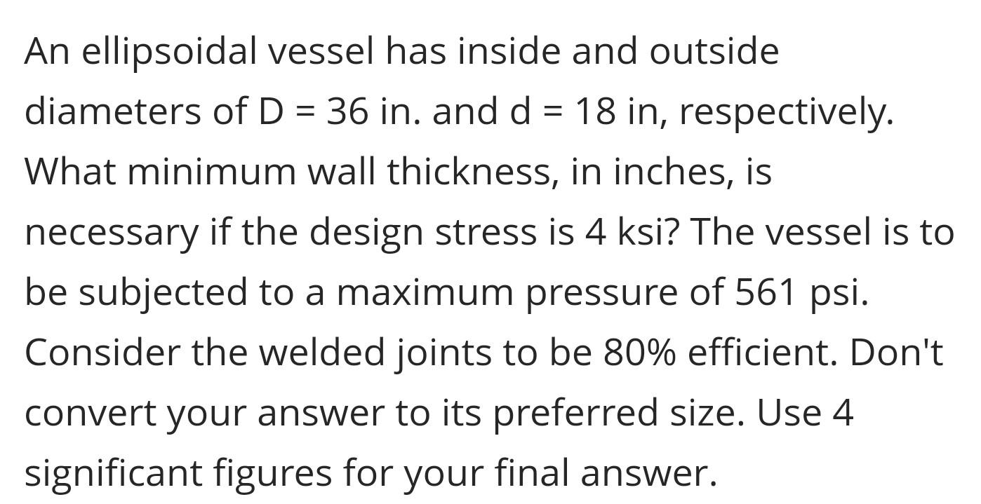 Solved An ellipsoidal vessel has inside and outside | Chegg.com