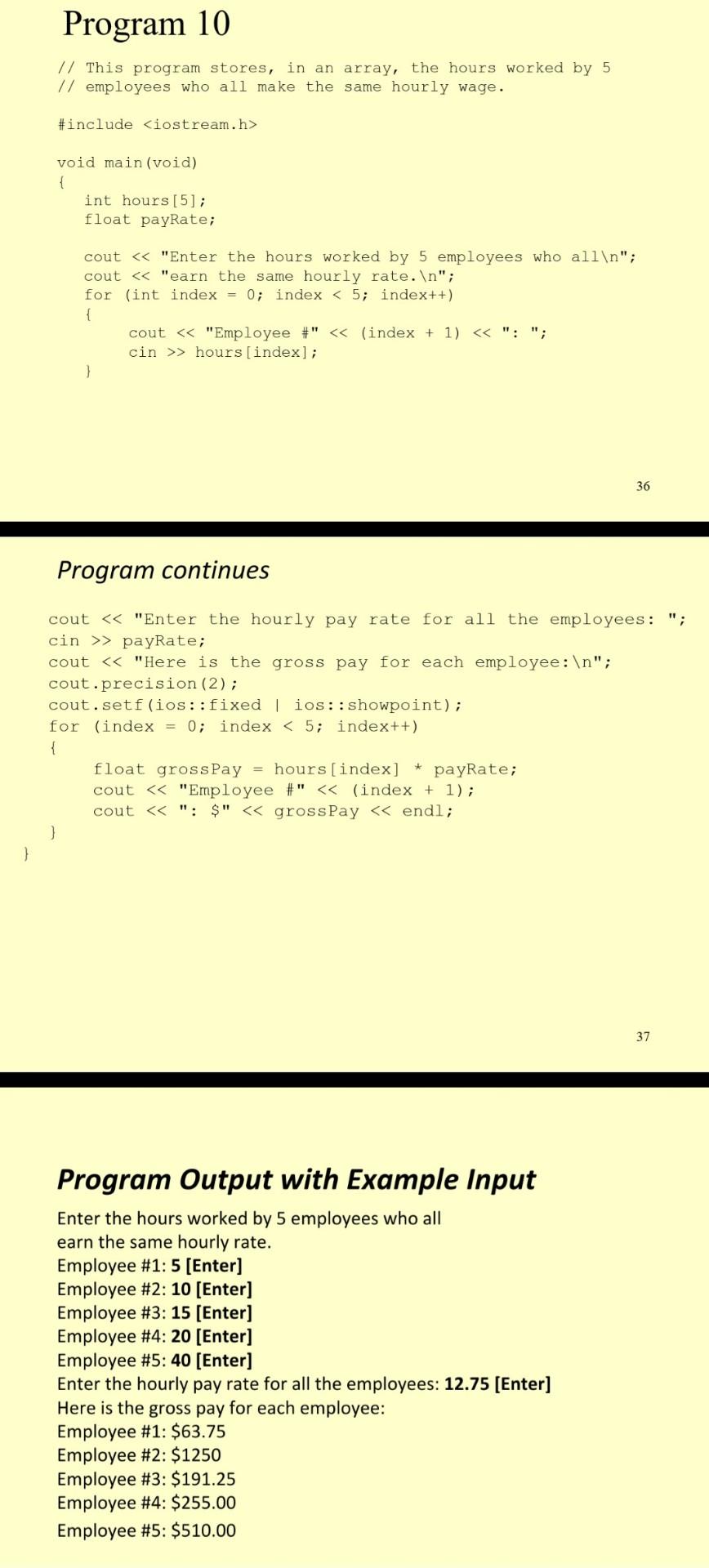 Solved Program 10 1/ This program stores, in an array, the | Chegg.com