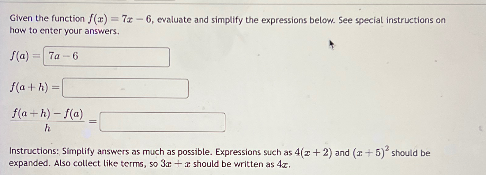 Solved Given the function f(x)=7x-6, ﻿evaluate and simplify | Chegg.com